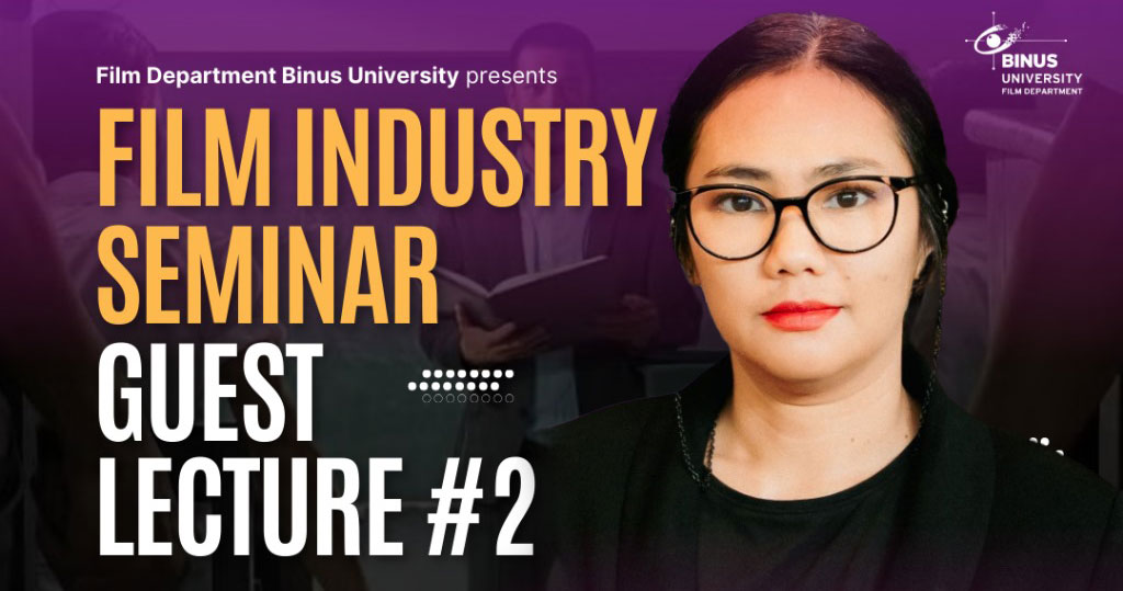 Film Industry Seminar – Commercial Filmmaking , by Tia Hasibuan (Come ...